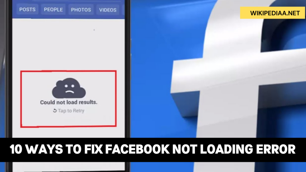 10 Ways to Fix Facebook Not Loading Error