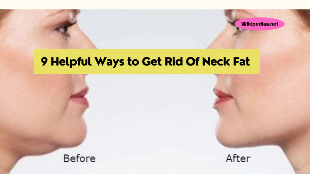 9 Helpful Ways to Get Rid Of Neck Fat