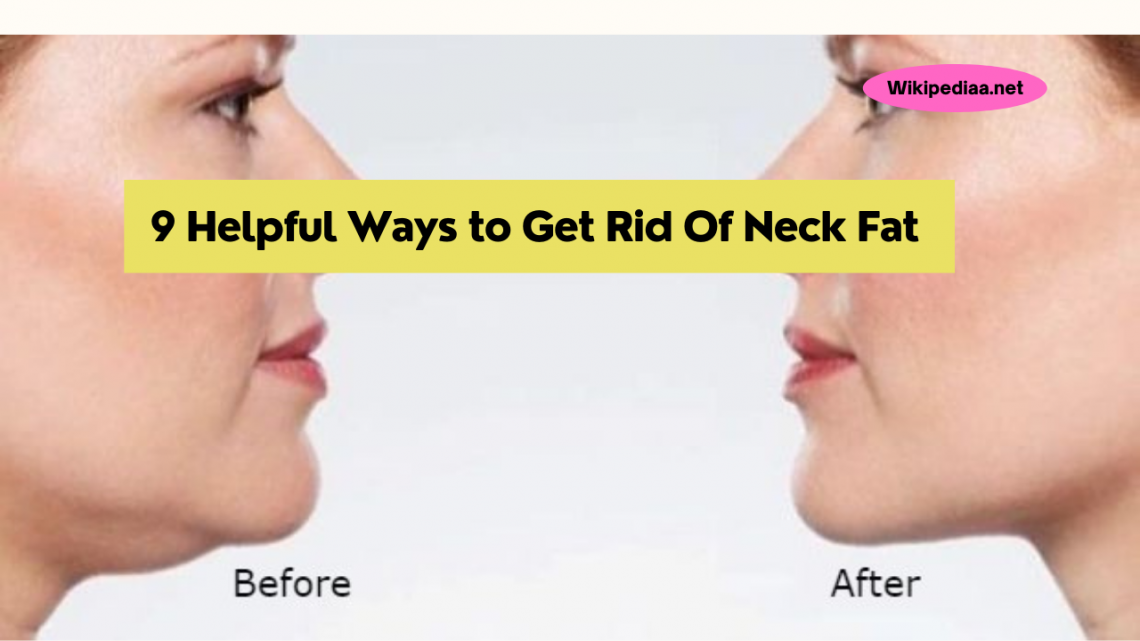 9 Helpful Ways to Get Rid Of Neck Fat